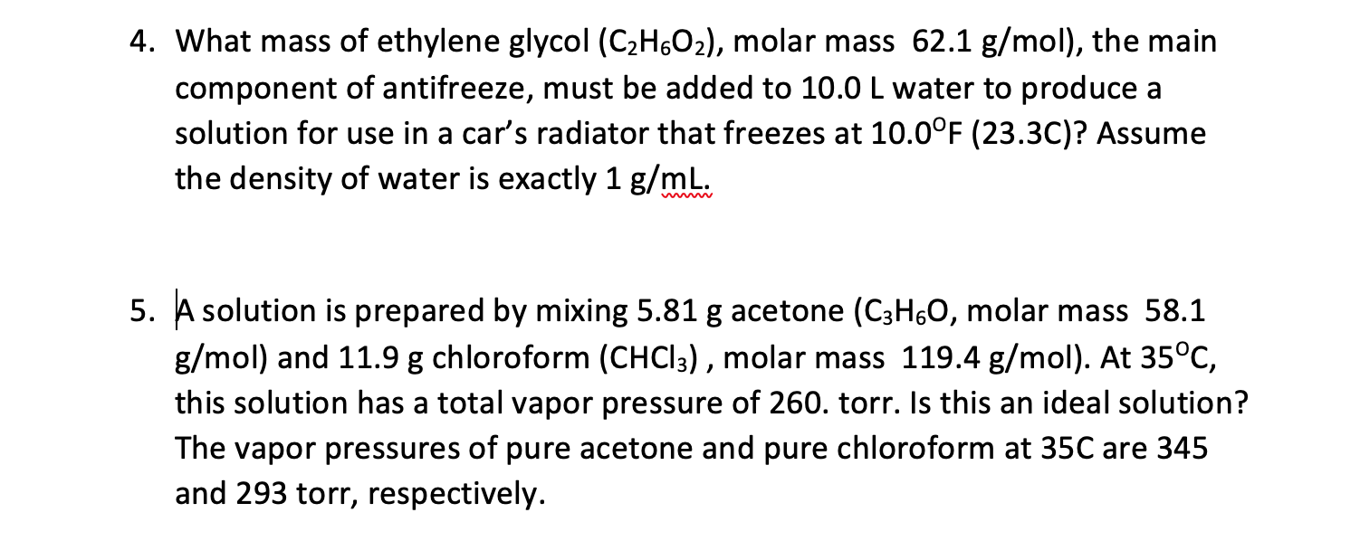 Solved 4. What mass of ethylene glycol (C2H6O2), molar mass | Chegg.com