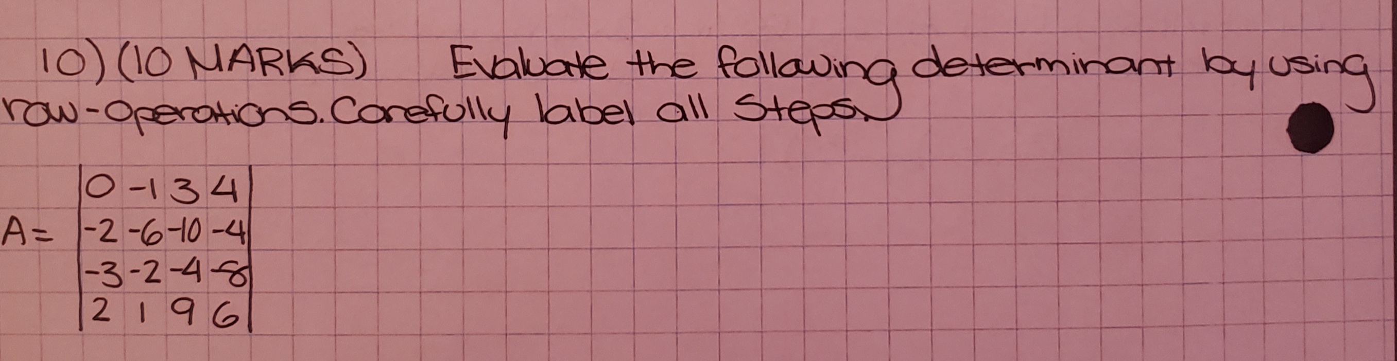 Solved 9.) (10 MARKS) Let A=⎝⎛01−1312303⎠⎞ Assume that | Chegg.com