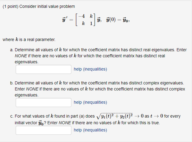 (1 point) Consider initial value problem = [117, c(0) | Chegg.com (1 point) Consider initial value problem = [117, c(0) | Chegg.com
