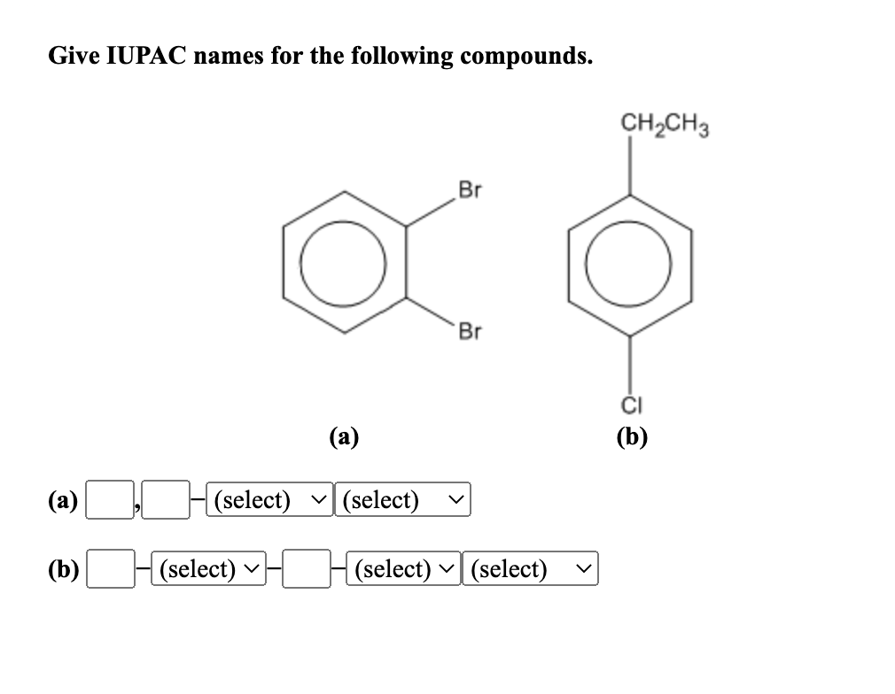 Solved Select the IUPAC name for each of the following | Chegg.com