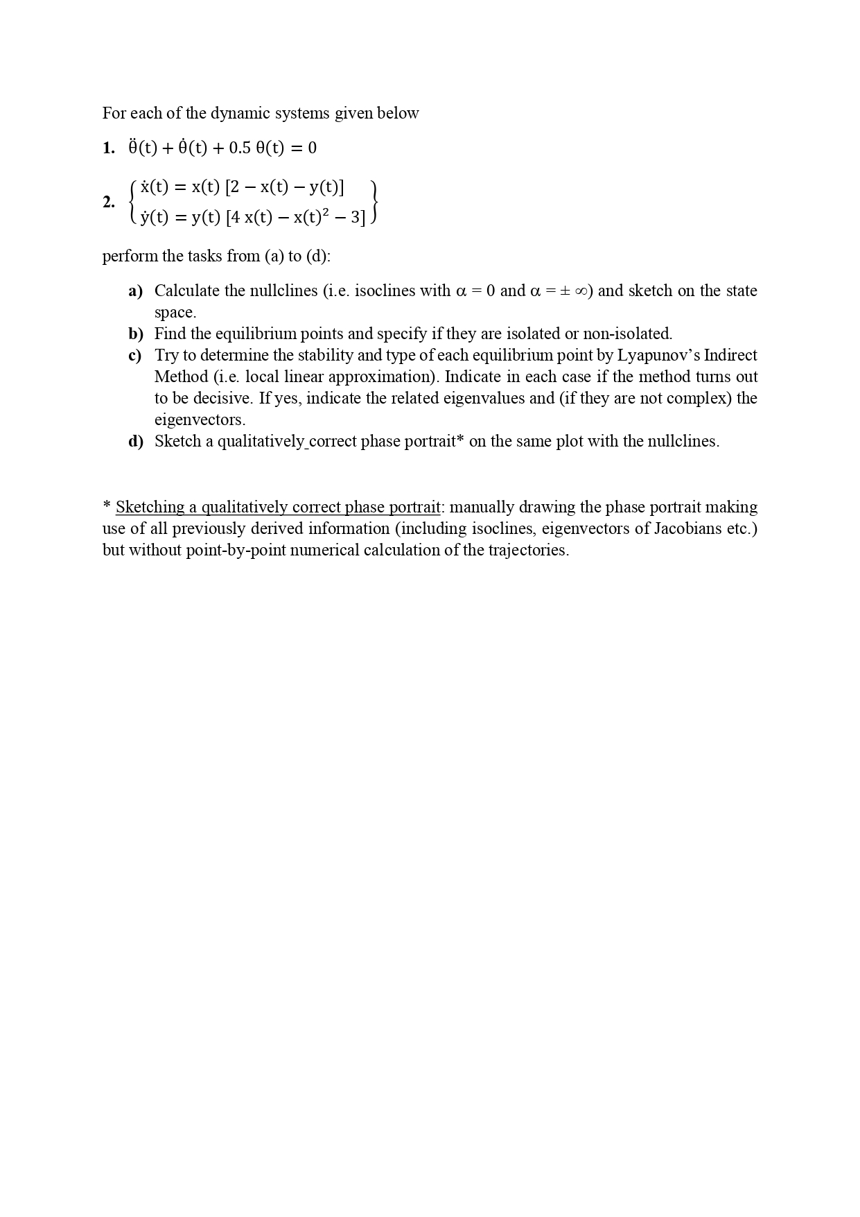 Solved For each of the dynamic systems given below 1. | Chegg.com