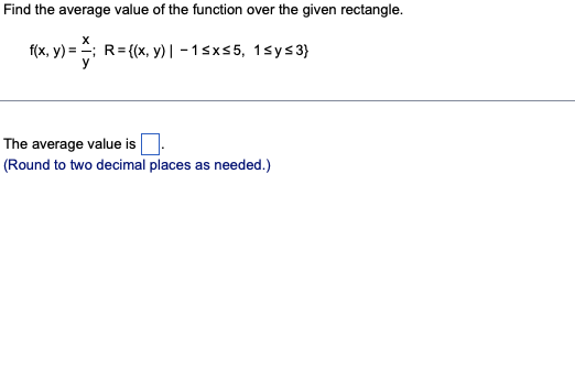 Solved Find the average value of the function over the given | Chegg.com