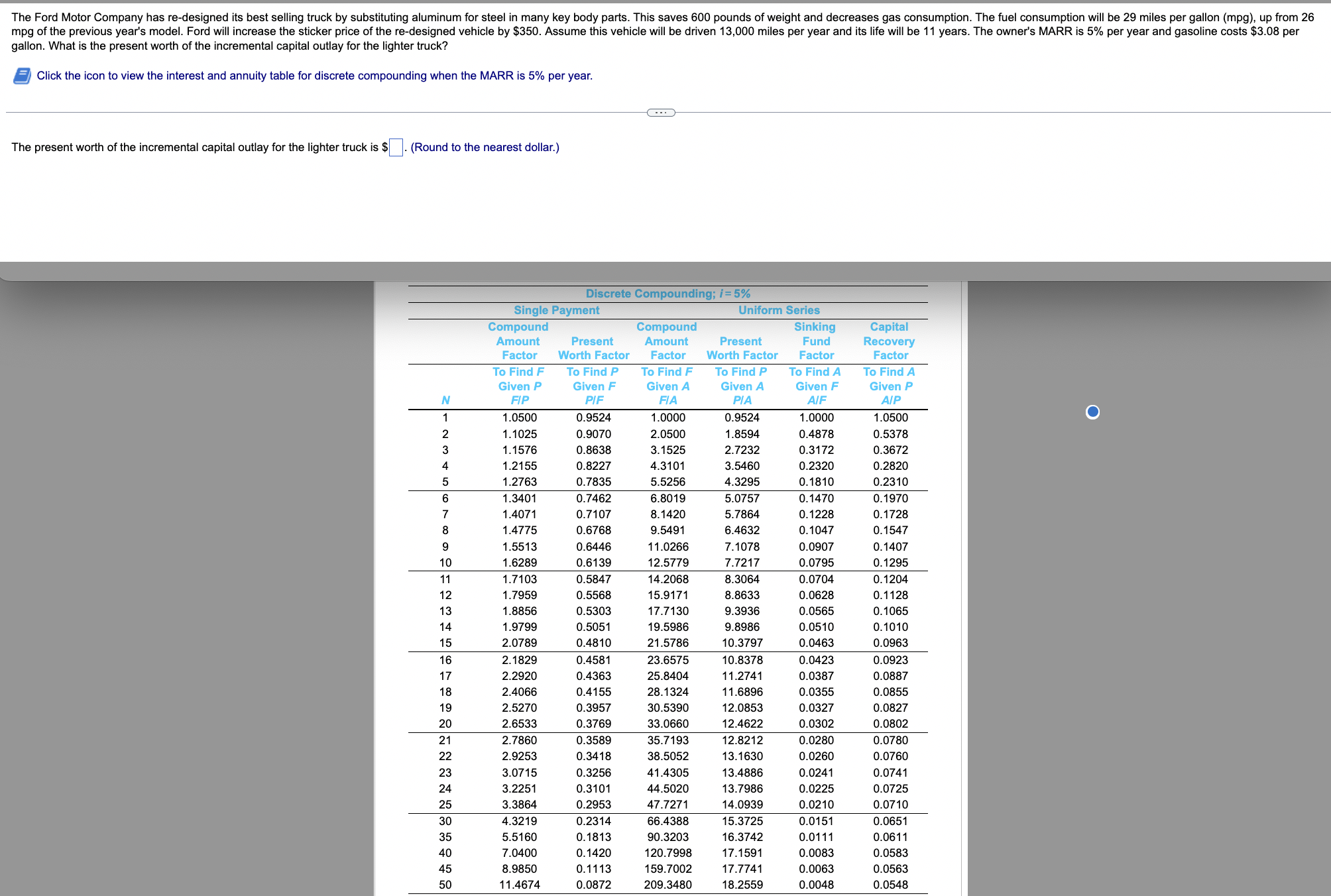 Solved gallon. What is the present worth of the incremental | Chegg.com