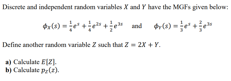Solved Discrete and independent random variables X and Y | Chegg.com