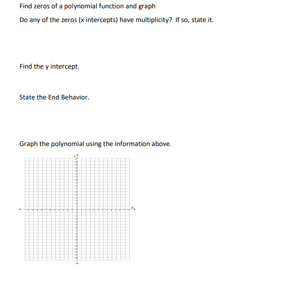 Solved Find zeros of a polynomial function and graph | Chegg.com