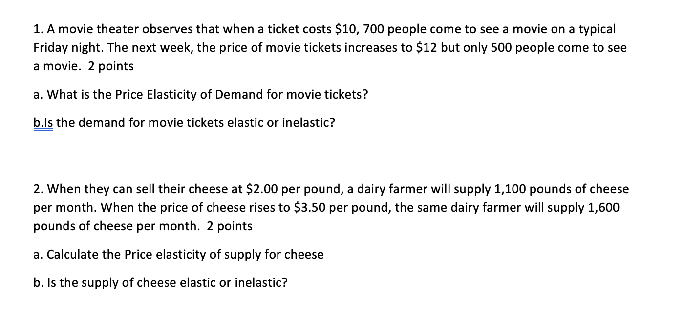Solved 1. A movie theater observes that when a ticket costs | Chegg.com