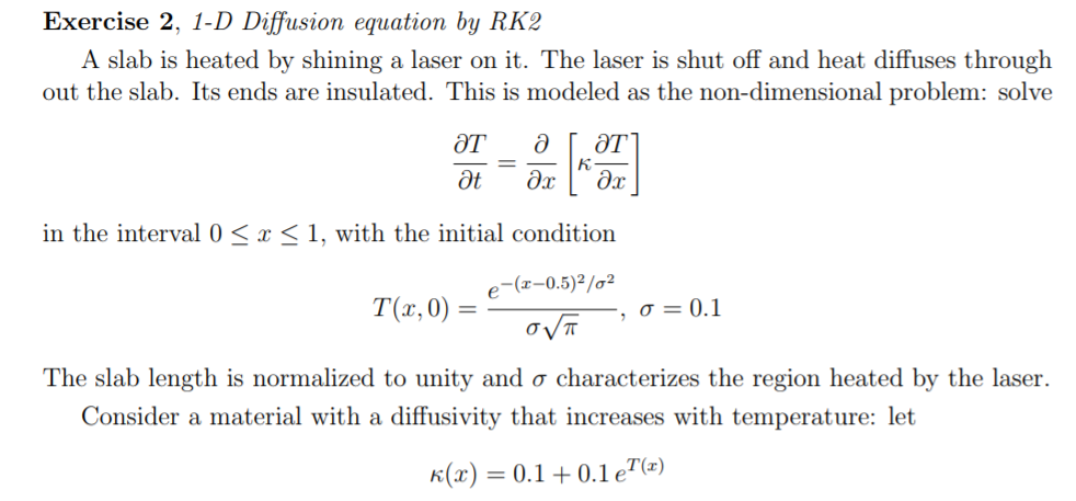 Exercise 2, 1-D Diffusion equation by RK2 A slab is | Chegg.com
