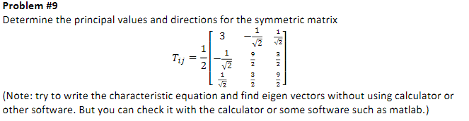 Solved Determine the principal values and directions for the | Chegg.com