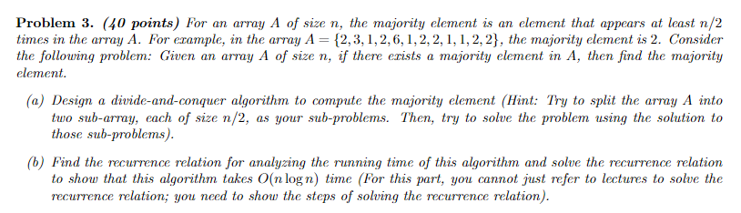 Solved Problem 3. ( 40 points) For an array A of size n, the | Chegg.com