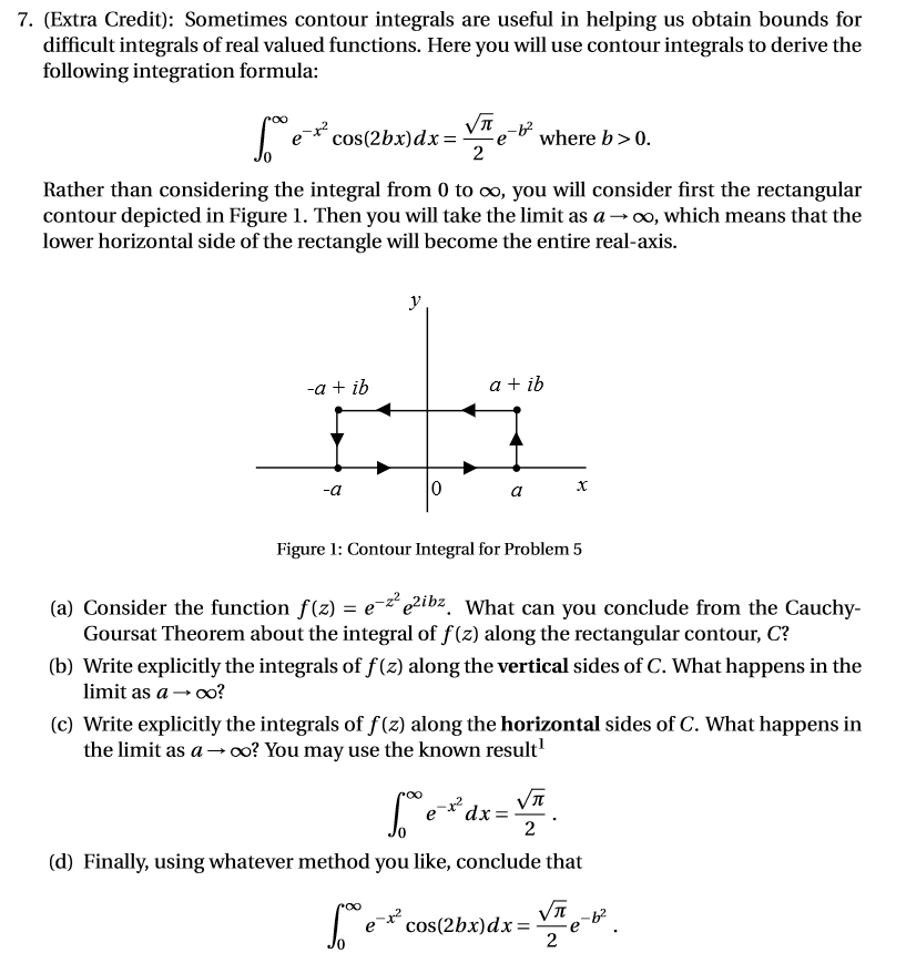 Solved Sometimes contour integrals are useful in helping us | Chegg.com