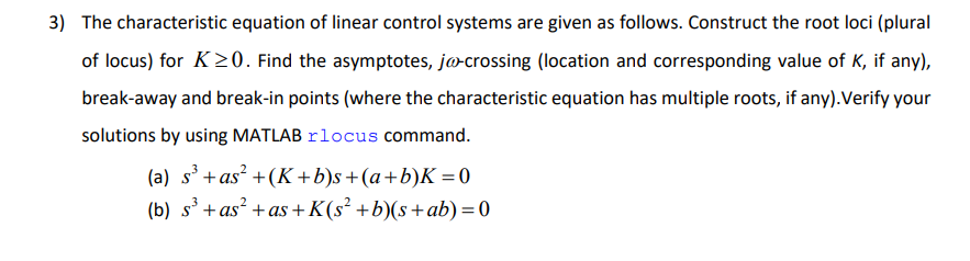 Solved 3) The characteristic equation of linear control | Chegg.com