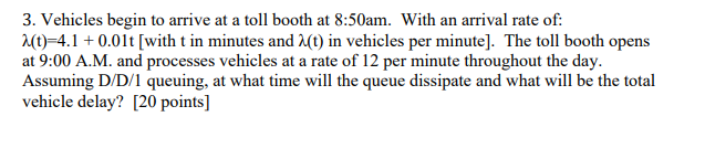 Solved 3. Vehicles begin to arrive at a toll booth at | Chegg.com