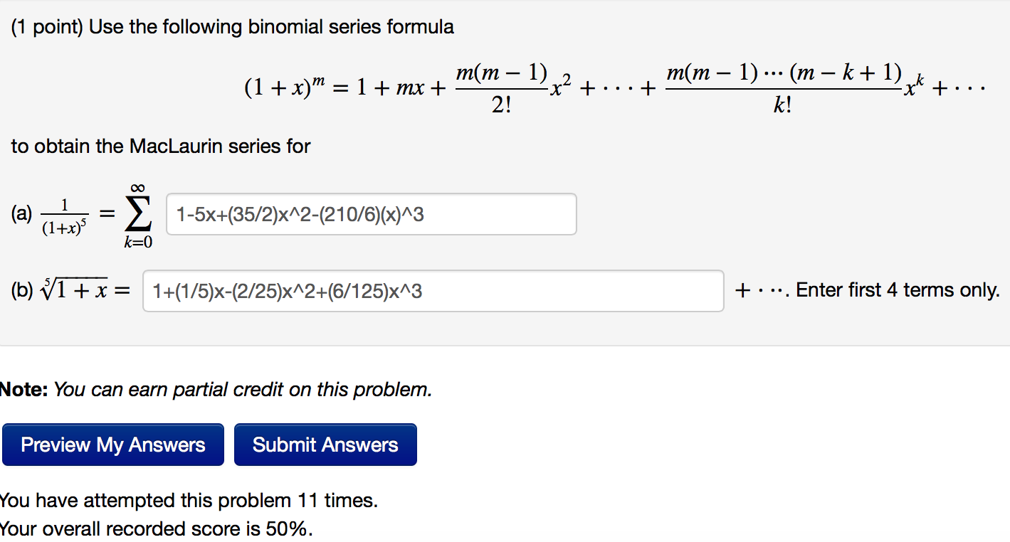 Solved (1 point) Use the following binomial series formula | Chegg.com