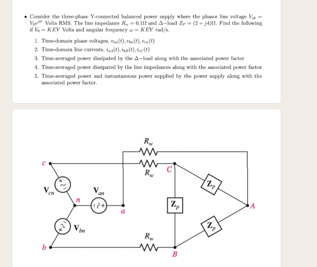 Solved • Consider the three-phase Y-connected balanced power | Chegg.com
