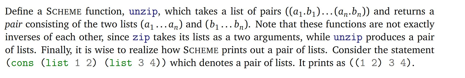 Define a SCHEME function, zip, which takes as | Chegg.com