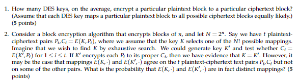 Solved 1. How many DES keys, on the average, encrypt a | Chegg.com