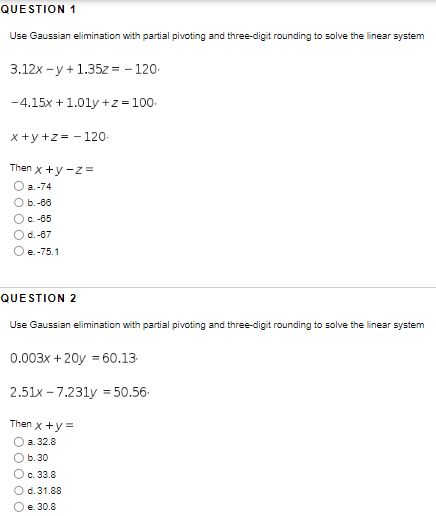 Solved Use Gaussian elimination with partial pivoting and | Chegg.com