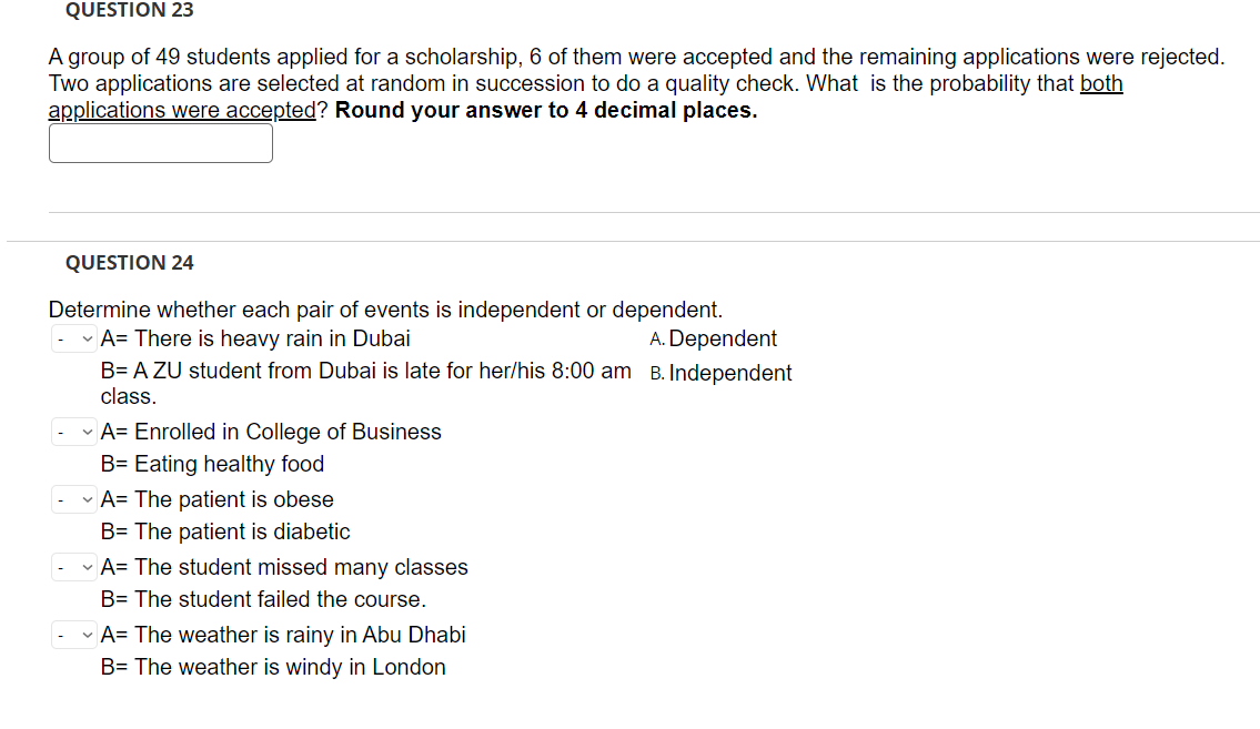 Solved A group of 49 students applied for a scholarship, 6 | Chegg.com