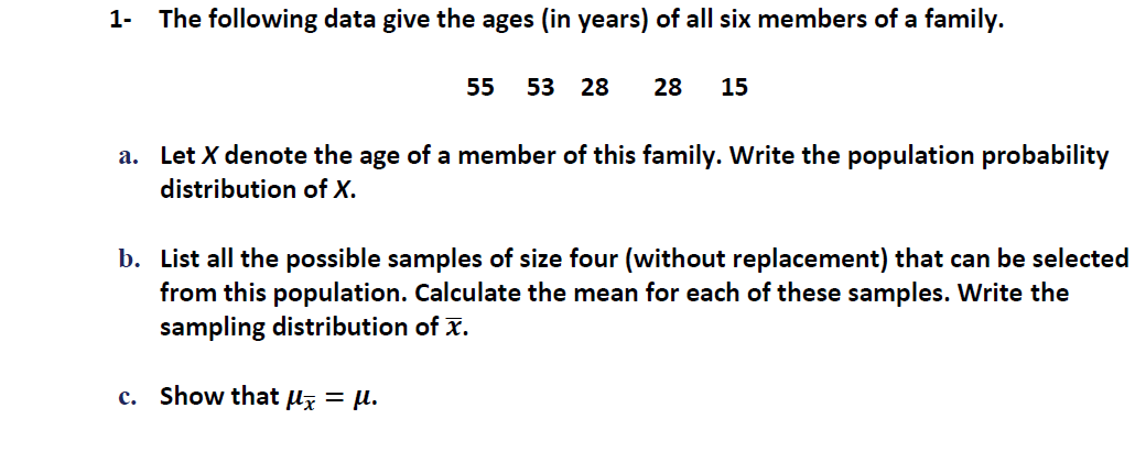 Solved 1- The following data give the ages (in years) of all | Chegg.com
