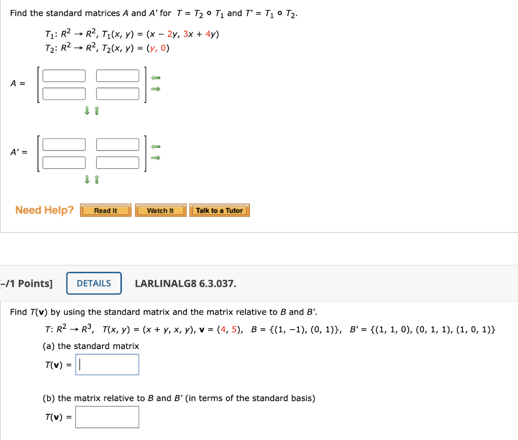 Solved Find the standard matrices A and A' for T = T2 T1 and | Chegg.com