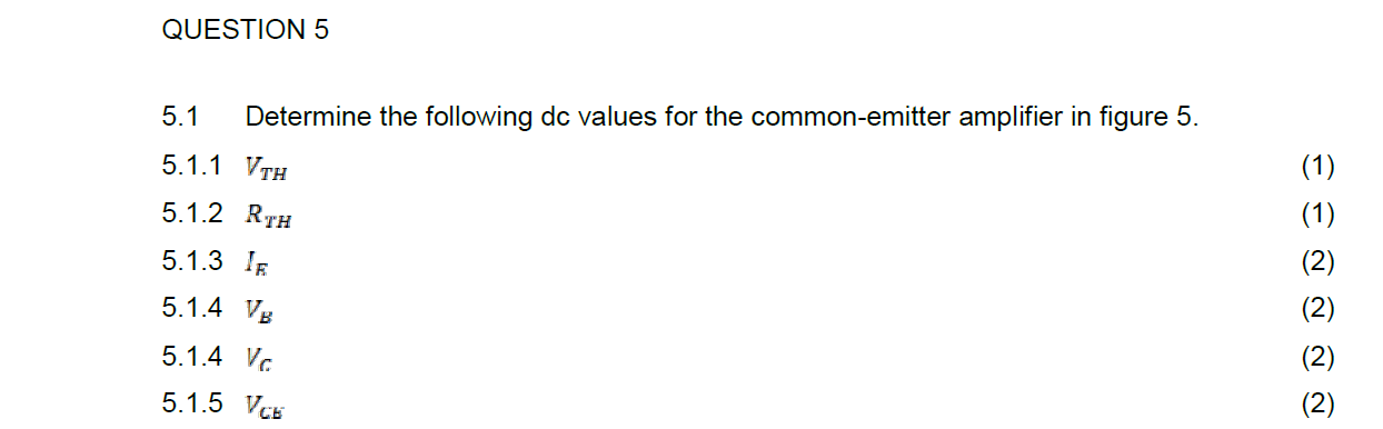 Solved QUESTION 5 5.1 Determine the following dc values for | Chegg.com