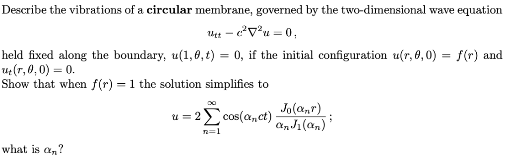 Solved Describe the vibrations of a circular membrane, | Chegg.com