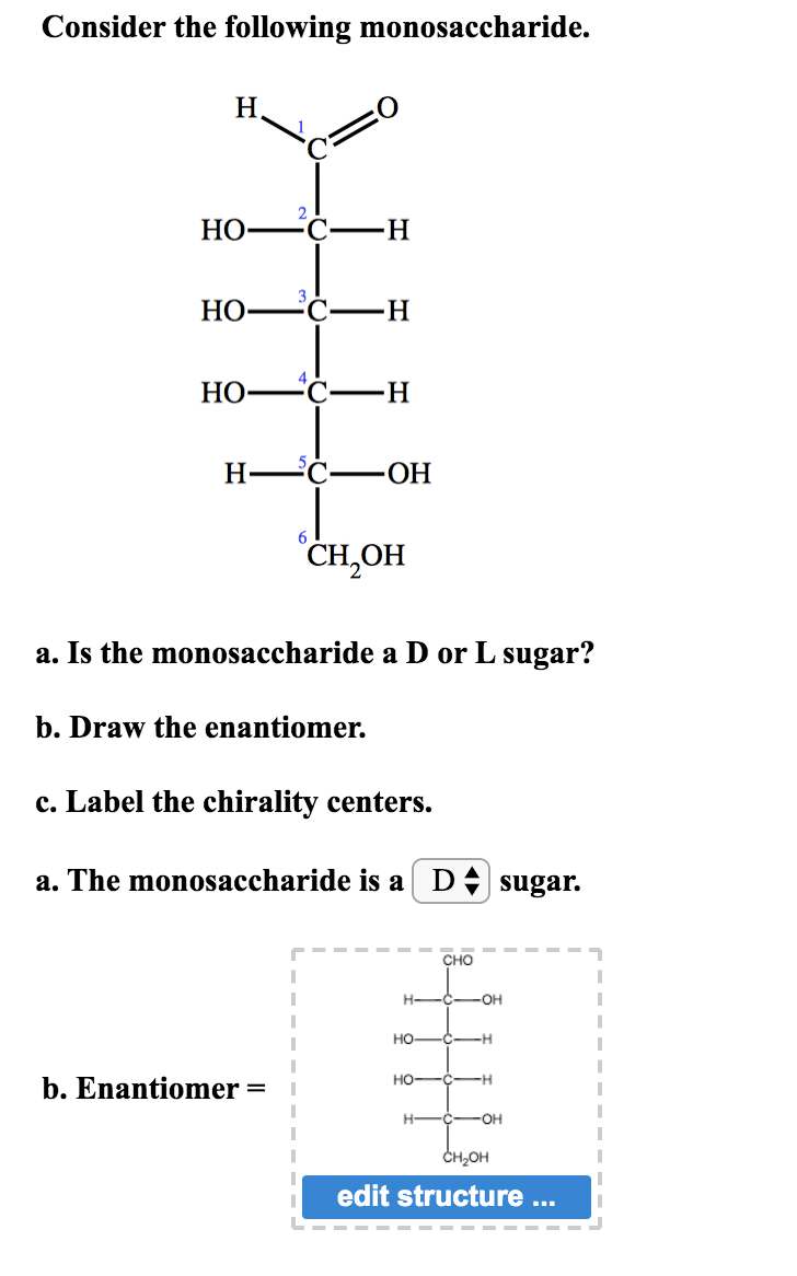Solved Consider the following monosaccharide. H 20 HOC_H | Chegg.com