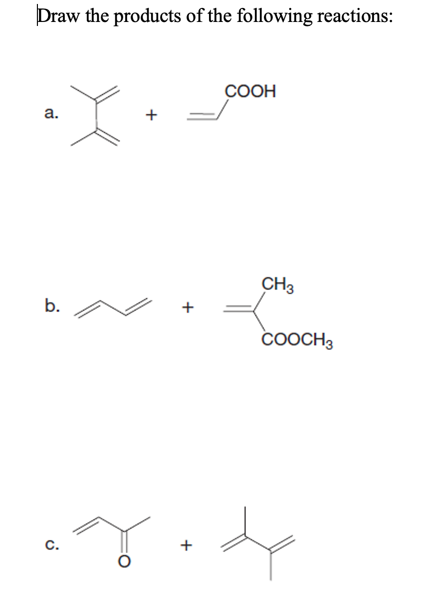 Solved Draw the products of the following reactions: COOH a. | Chegg.com