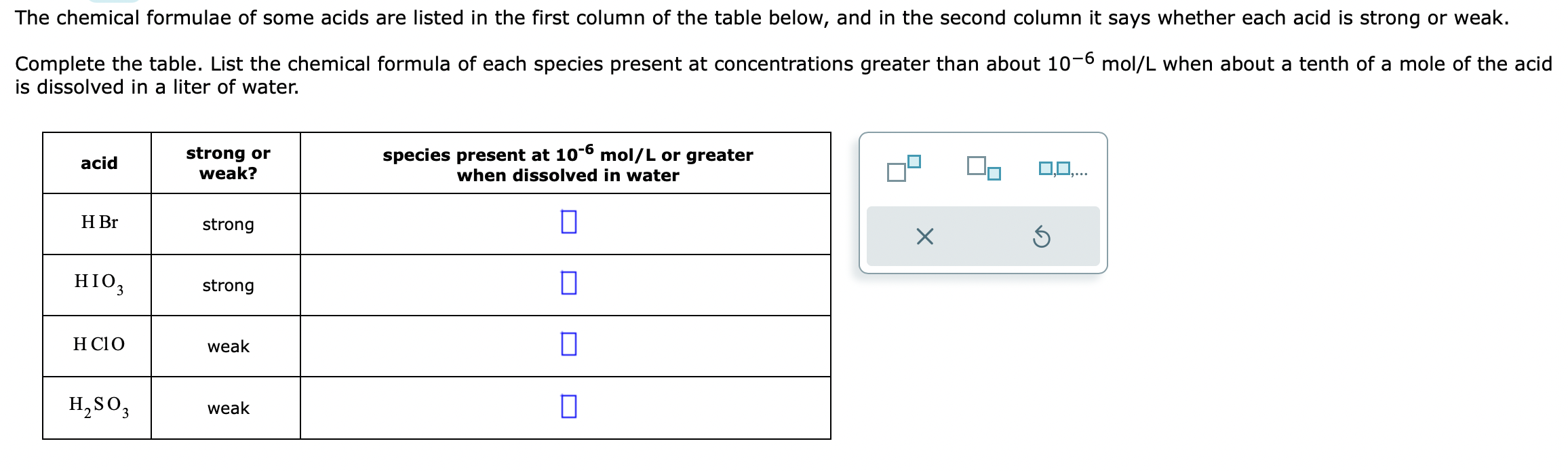 Solved The chemical formulae of some acids are listed in the | Chegg.com