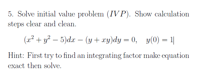 Solved 5. Solve initial value problem (IVP). Show | Chegg.com