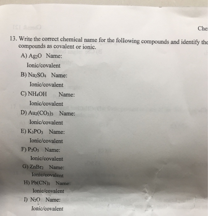 Solved Write the correct chemical name for the following | Chegg.com