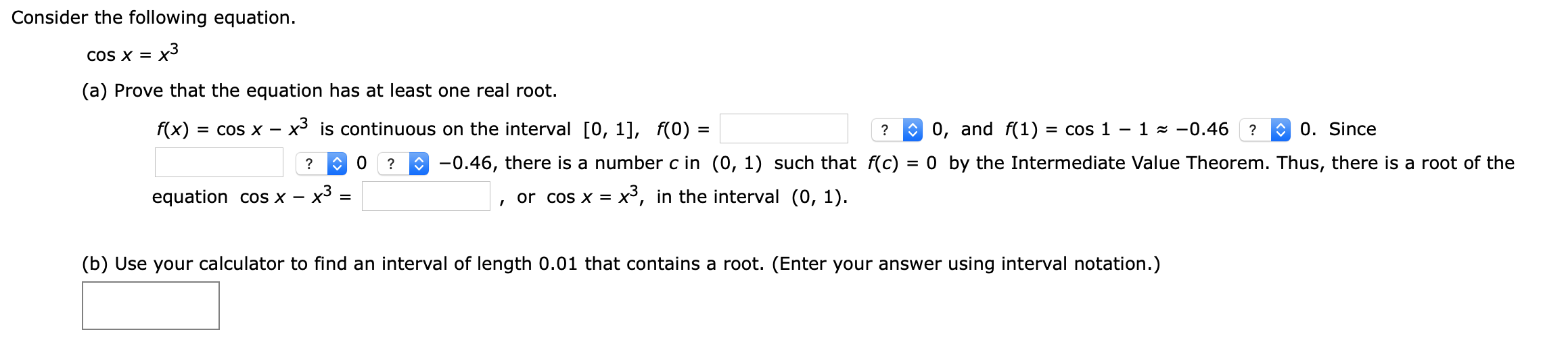 Solved B Consider the following equation. cos x = x3 (a) | Chegg.com