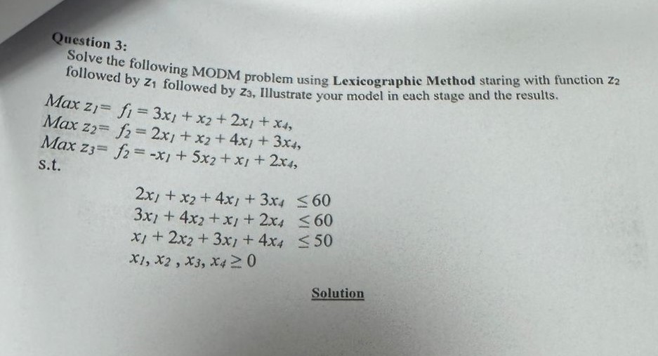Solved Question 3 Solve The Following Modm Problem Using