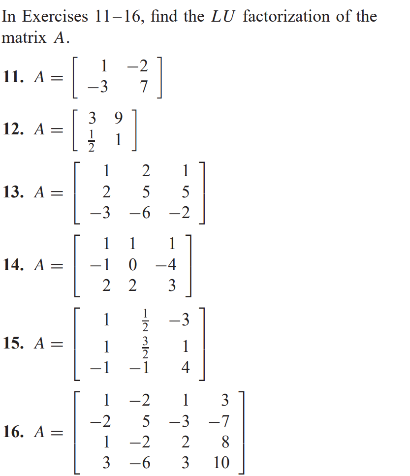 Solved In Exercises 11−16, find the LU factorization of the | Chegg.com