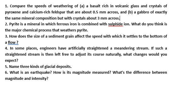 Solved 1. Compare the speeds of weathering of (a) a basalt | Chegg.com