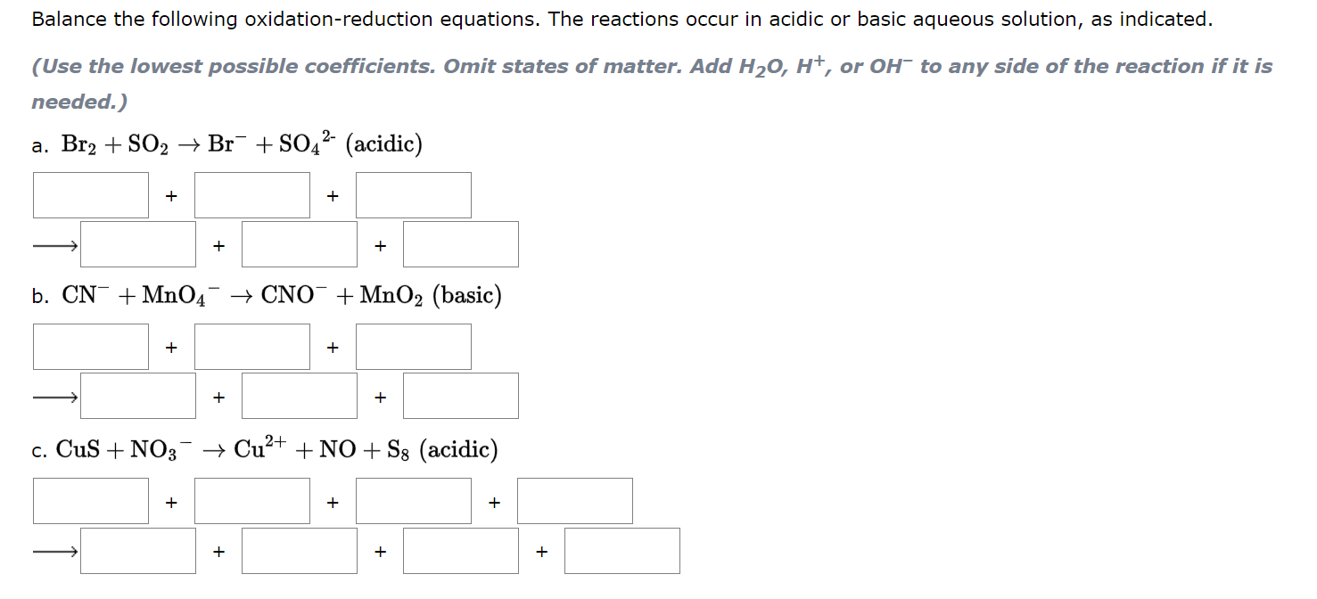 Solved Balance the following oxidation-reduction equations. | Chegg.com
