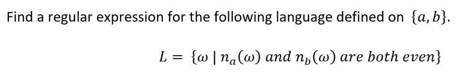 Solved Find a regular expression for the following language | Chegg.com