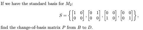 Solved If M2 is the set of all 2 x 2 matrices with real | Chegg.com