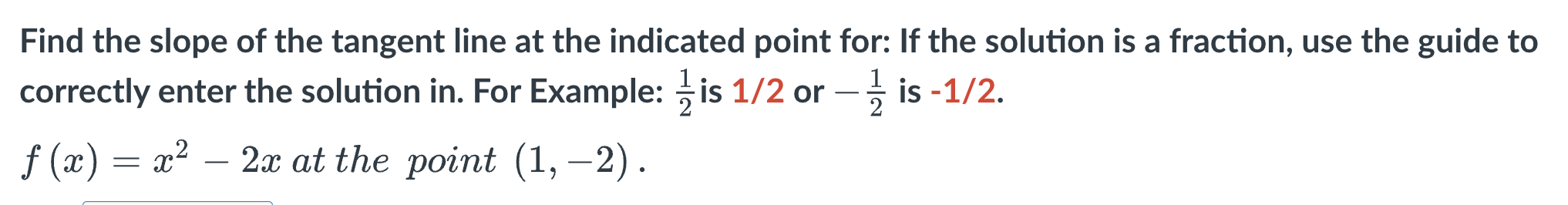 Solved Find the slope of the tangent line at the indicated | Chegg.com