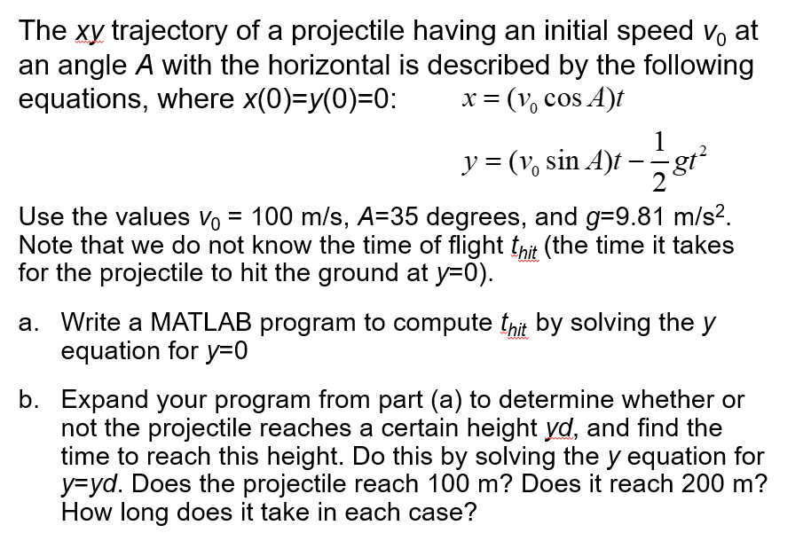 Solved The Xy Trajectory Of A Projectile Having An Initial