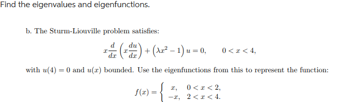 Solved Find the eigenvalues and eigenfunctions. b. The | Chegg.com