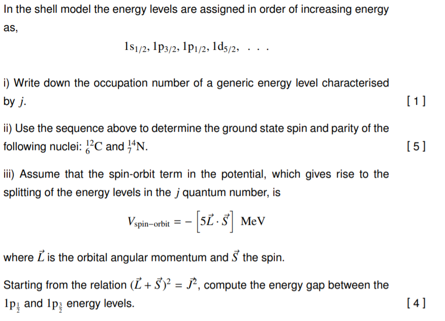 Solved In the shell model the energy levels are assigned in | Chegg.com