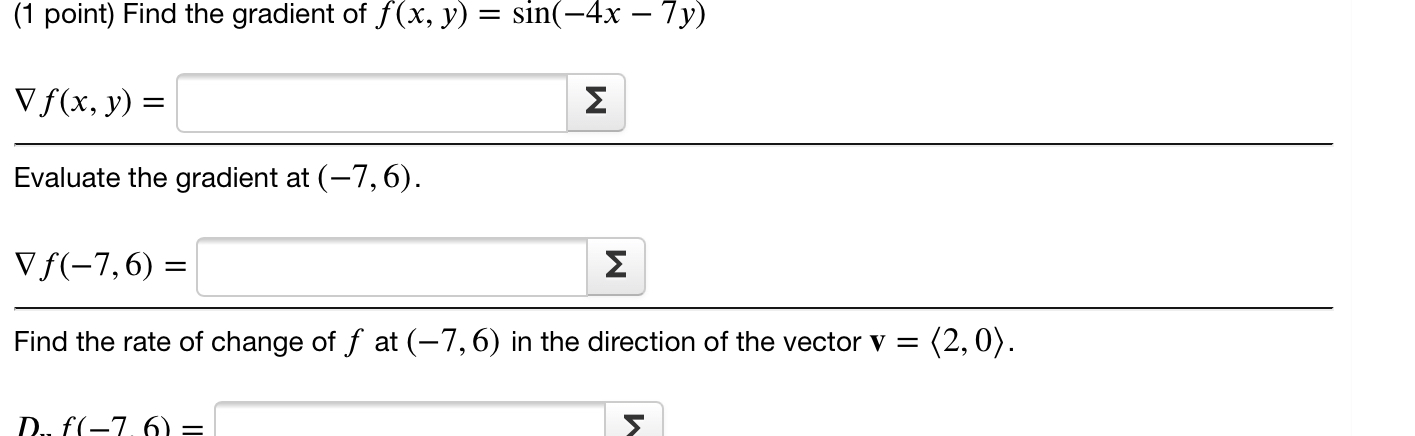 Solved (1 point) Find the gradient of f(x, y) = sin(-4x – | Chegg.com