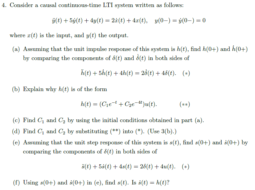 Solved 4. Consider a causal continuous-time LTI system | Chegg.com