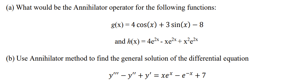 Solved (a) What would be the Annihilator operator for the | Chegg.com