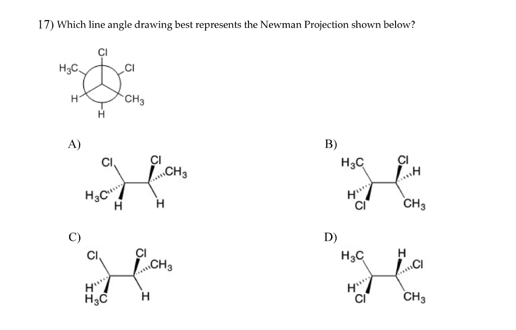 Solved 17) Which line angle drawing best represents the | Chegg.com