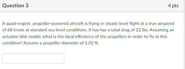 Solved A quad-engine, propeller-powered aircraft is flying | Chegg.com