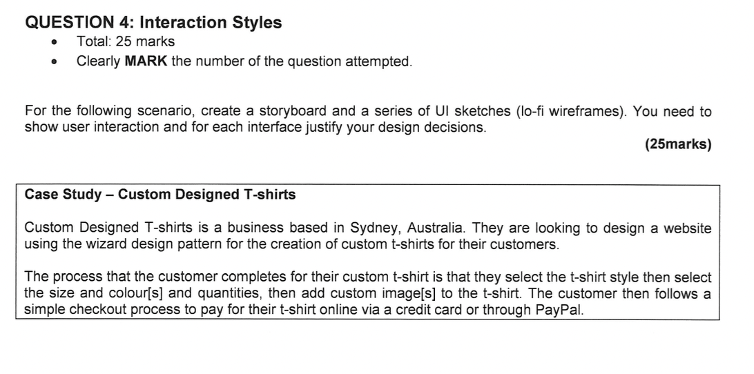 QUESTION 4: Interaction Styles - Total: 25 marks - | Chegg.com