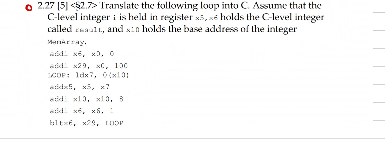 Solved 2.27 [5] Translate the following loop into C. | Chegg.com
