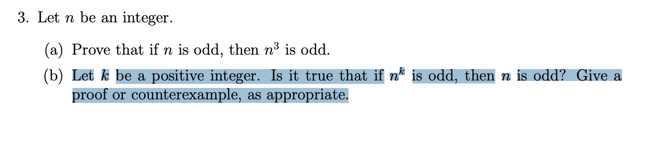Solved 3. Let n be an integer. (a) Prove that if n is odd, | Chegg.com